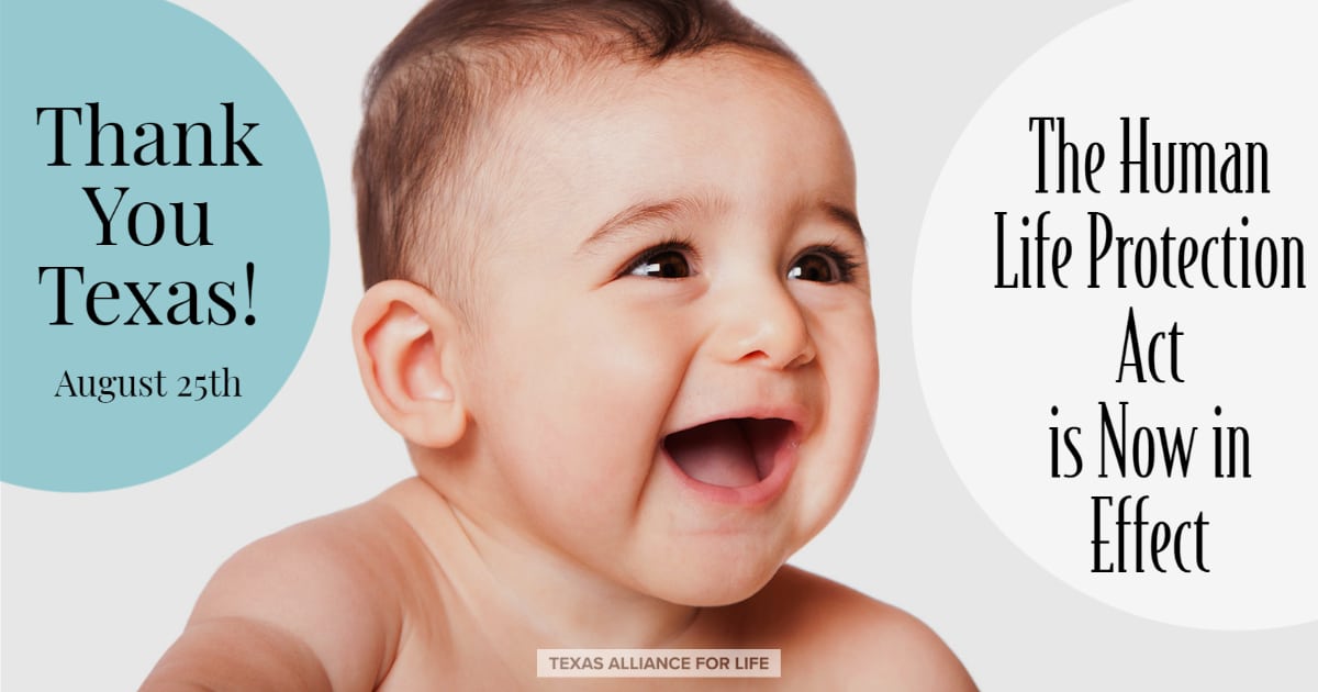 Human Life Protection Act “Trigger Ban” Goes into Effect in Texas Today